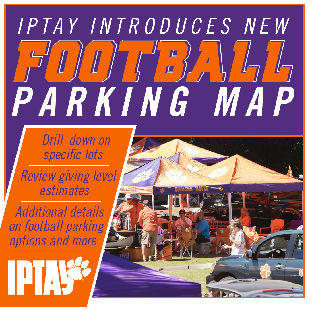 IPTAY Introduces New Football Parking Map - Clemson University Athletics